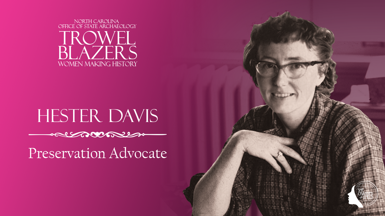 Trowel Blazers: Hester Davis | NC Archaeology