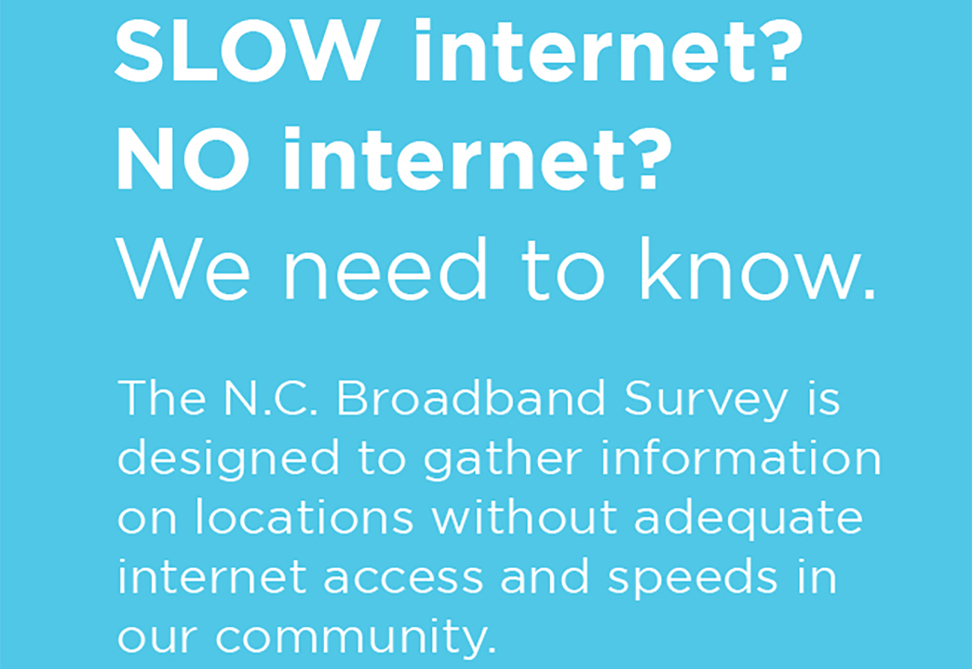 Are You up to Speed? Take the N.C. Broadband Survey | NCDIT