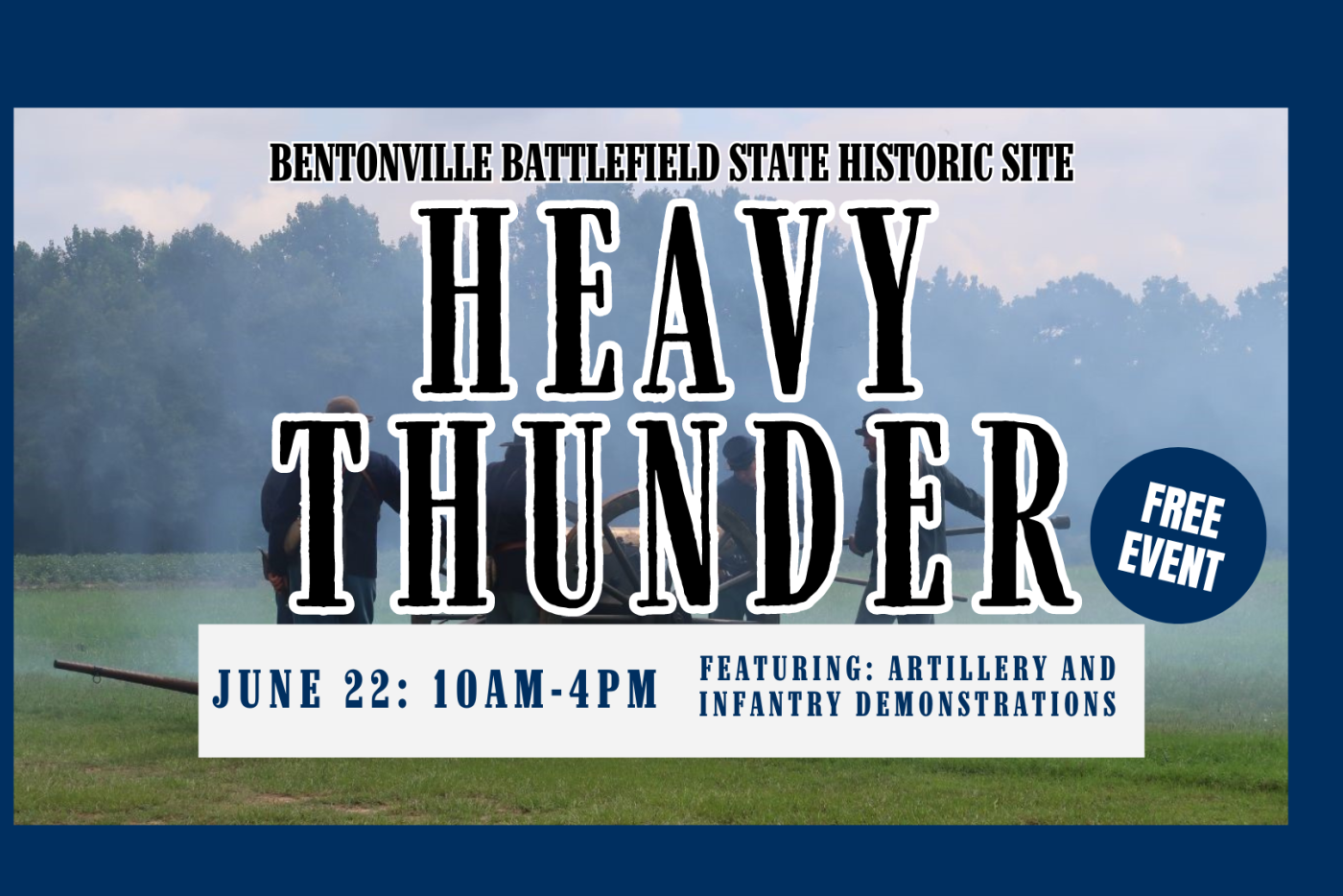 Bentonville’s June Event 'Heavy Thunder' to Feature Cannon and Musket ...