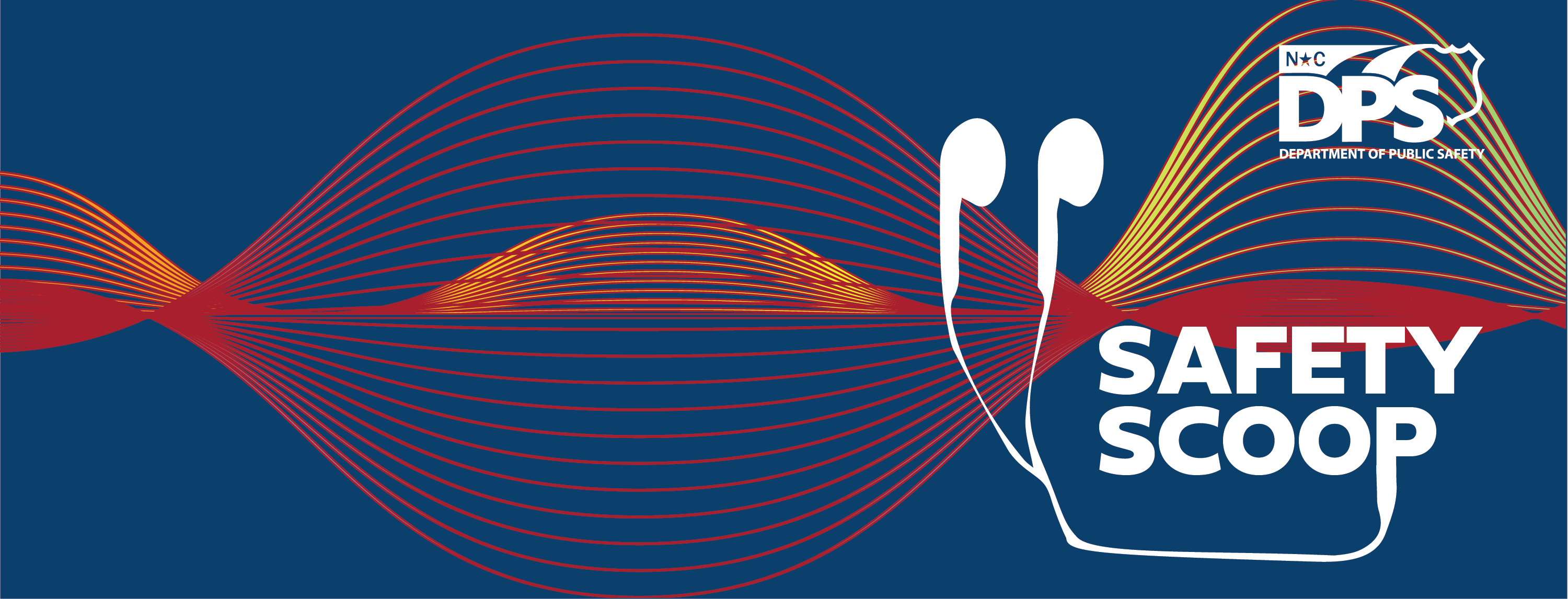Safety Scoop Transcripts | NC DPS