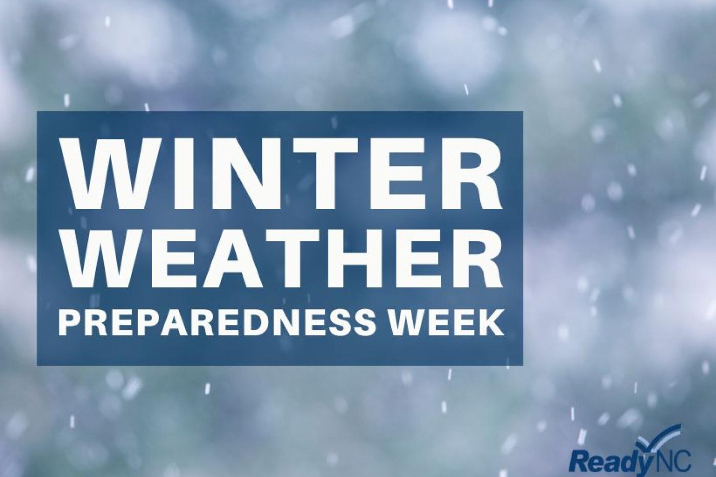 Learn What to Expect This Season During Winter Weather Preparedness ...