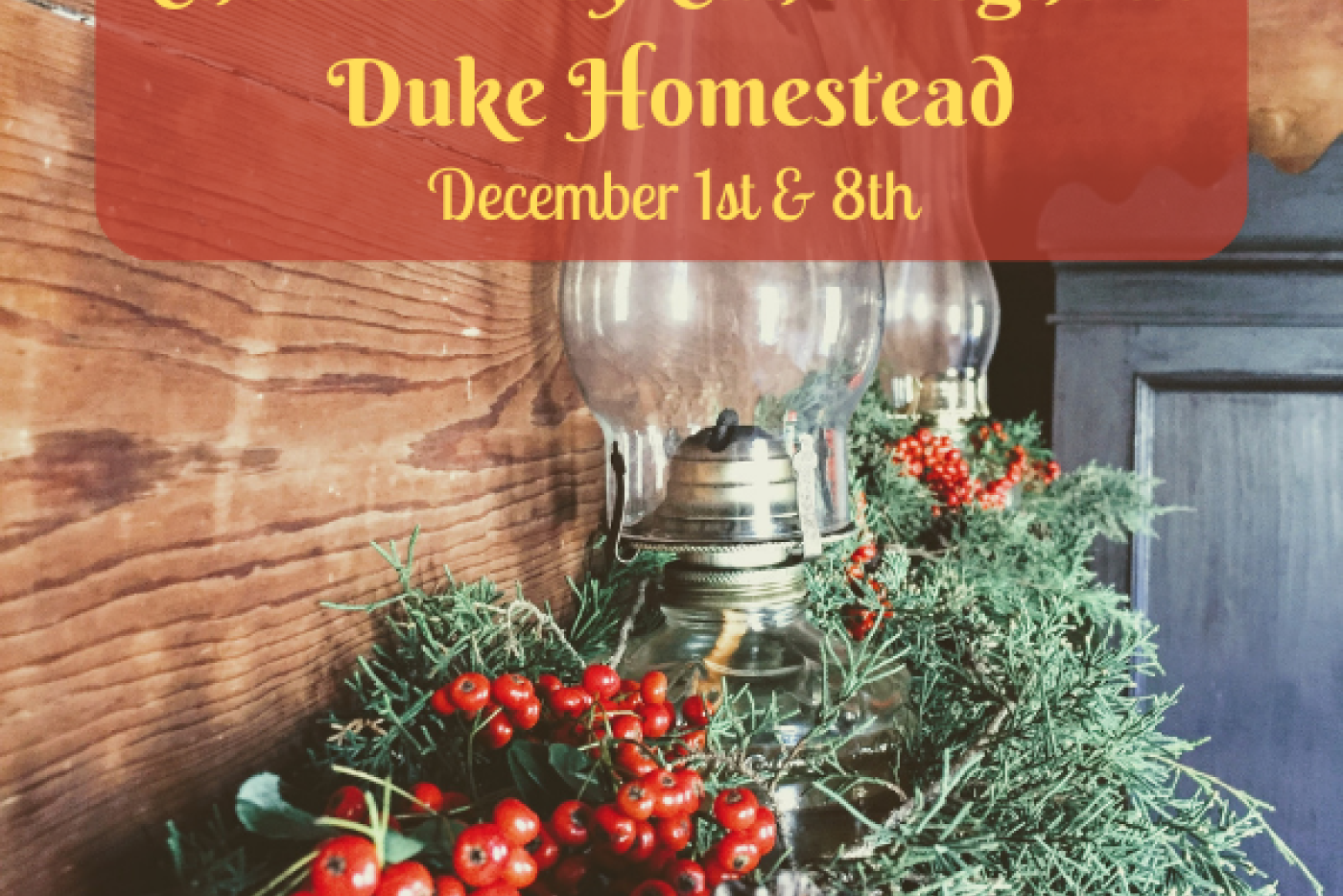 Christmas by Candlelight at Duke Homestead (Night 1) | NC Historic Sites