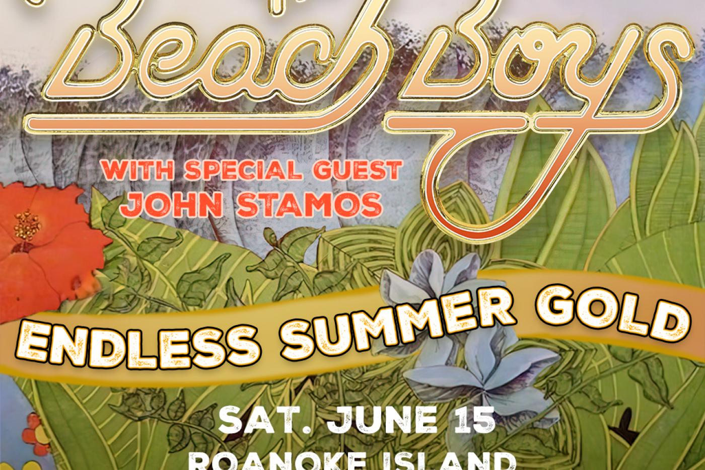 The Beach Boys with Special Guest John Stamos | Roanoke Island